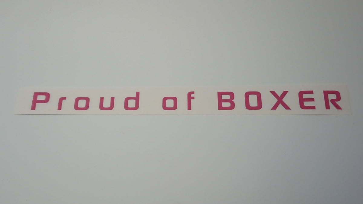 Proud of BOXER Decal — Boxer Beauty